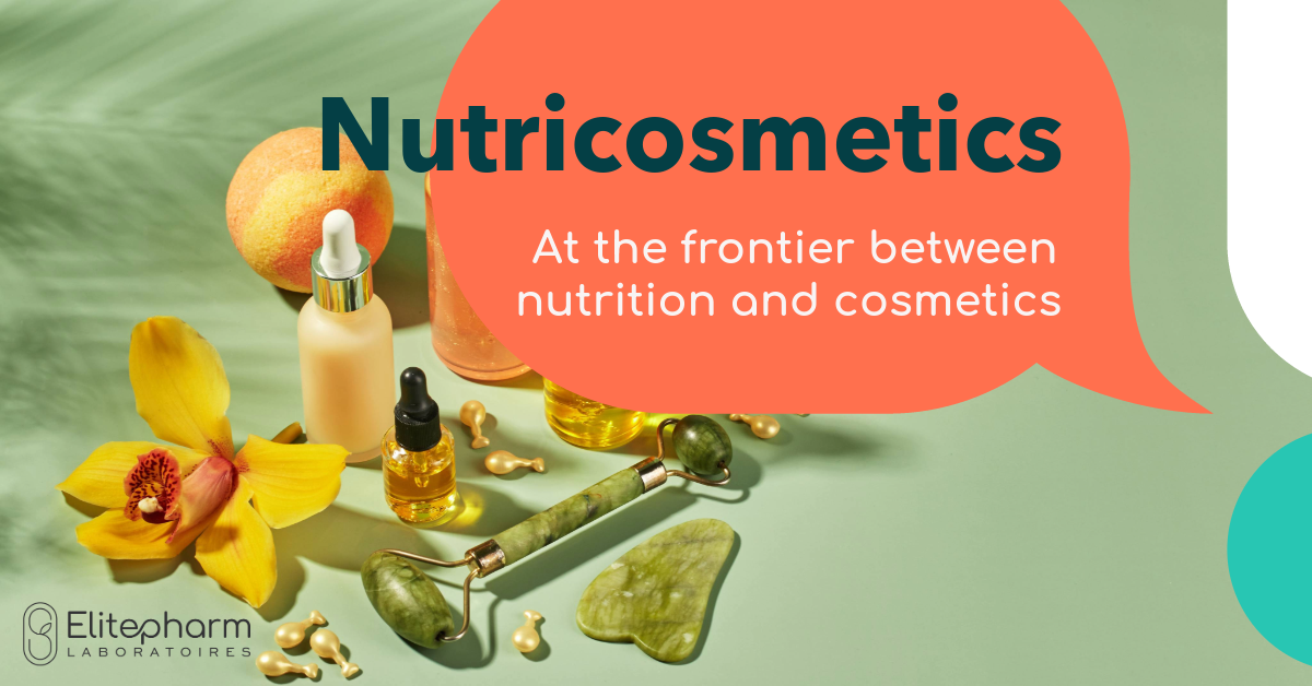 Nutricosmetics: Bridging nutrition and cosmetics – Elitepharm Laboratoires